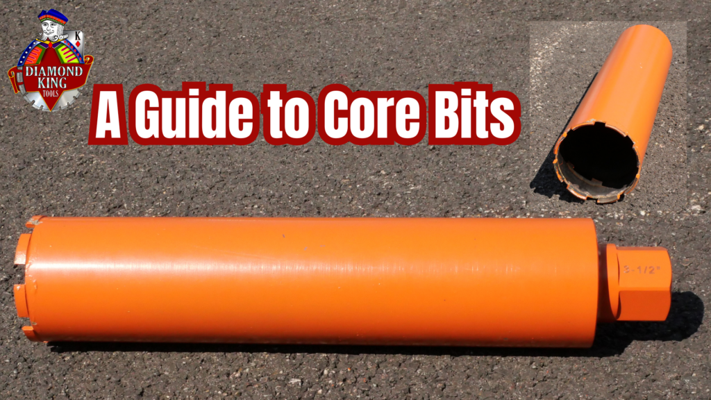 Core Bits: A Guide to Concrete and Beyond